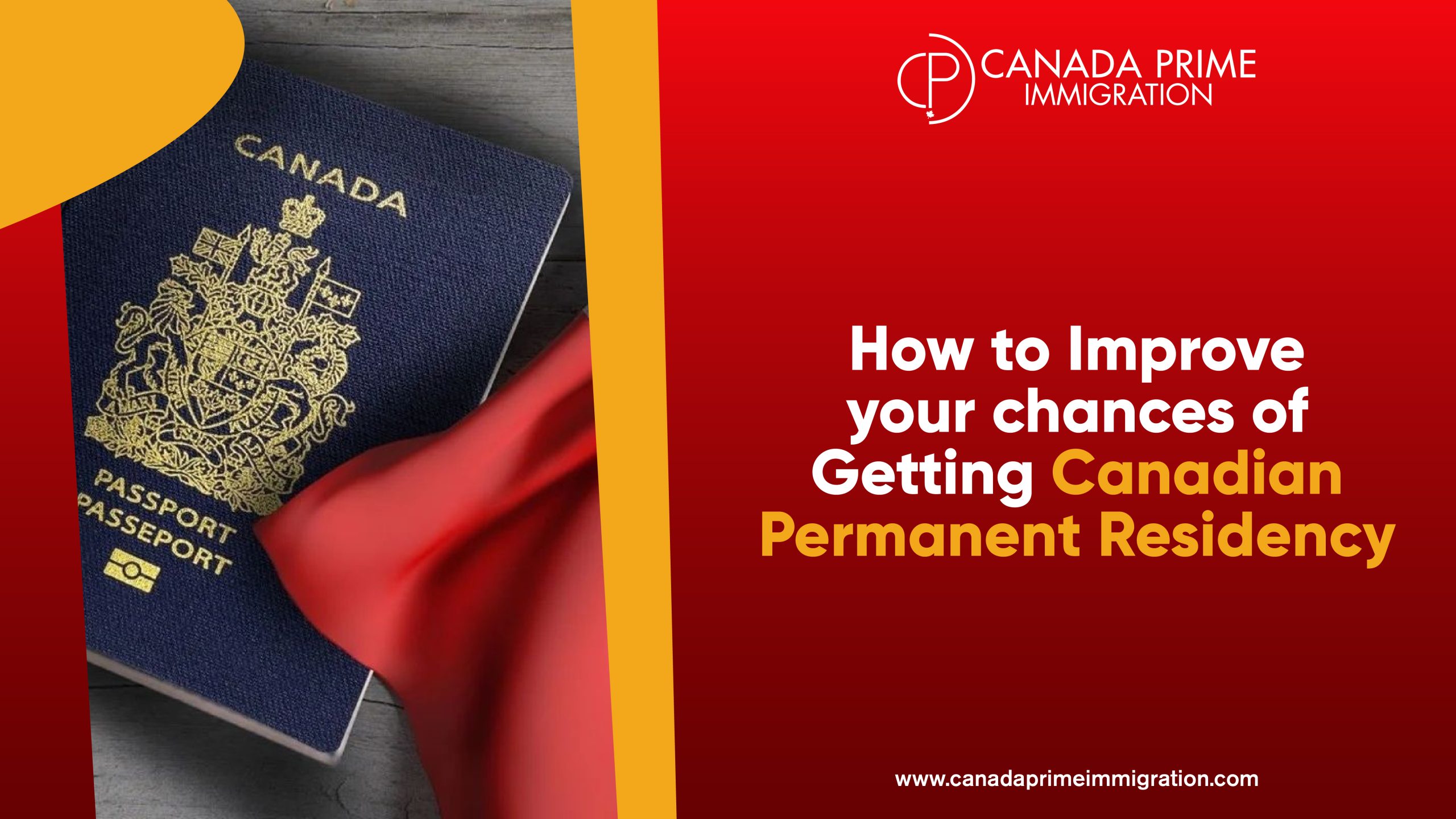How to Improve Your Chances of Getting Canadian Permanent Residency ...