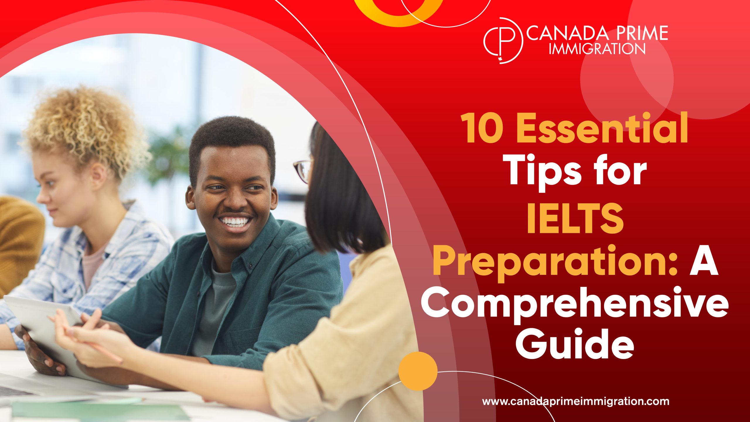 10 Essential Tips for IELTS Preparation: A Comprehensive Guide - Canada ...